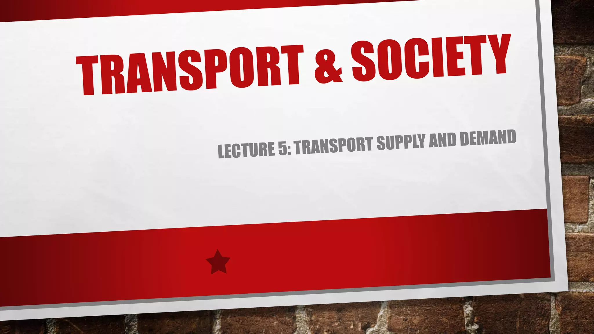 TRANSPORT SUPPLY AND DEMAND | PPTX