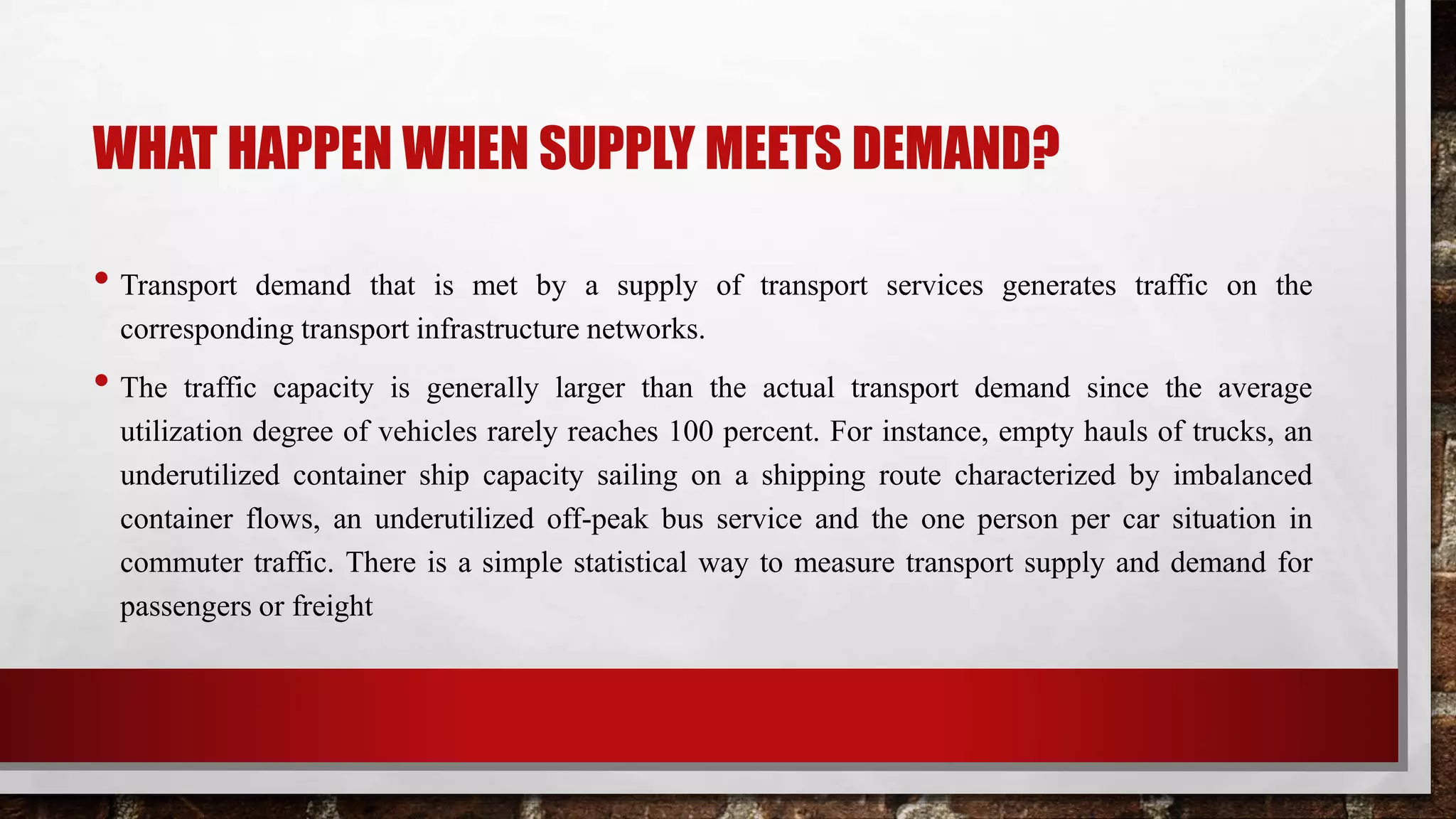 Transport Supply And Demand Pptx Logistics And Transportation Industry Industries