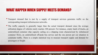 TRANSPORT SUPPLY AND DEMAND | PPTX