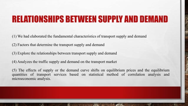 TRANSPORT SUPPLY AND DEMAND | PPTX | Logistics and Transportation ...