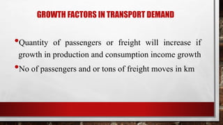 TRANSPORT SUPPLY AND DEMAND | PPTX