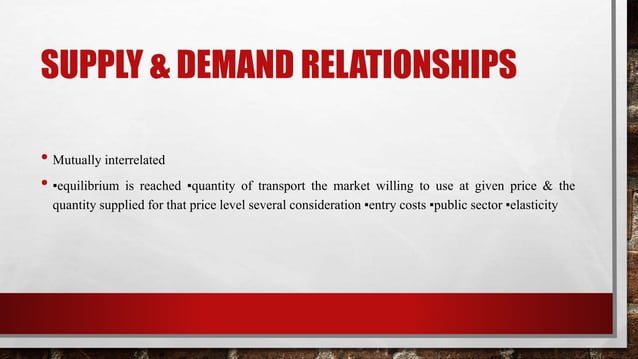 TRANSPORT SUPPLY AND DEMAND | PPTX | Logistics and Transportation ...