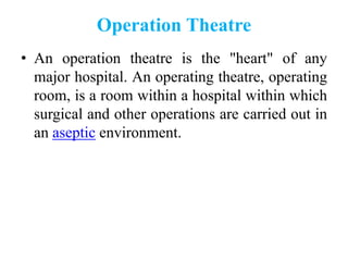 Physical facilities of Operation Theatre | PPTX