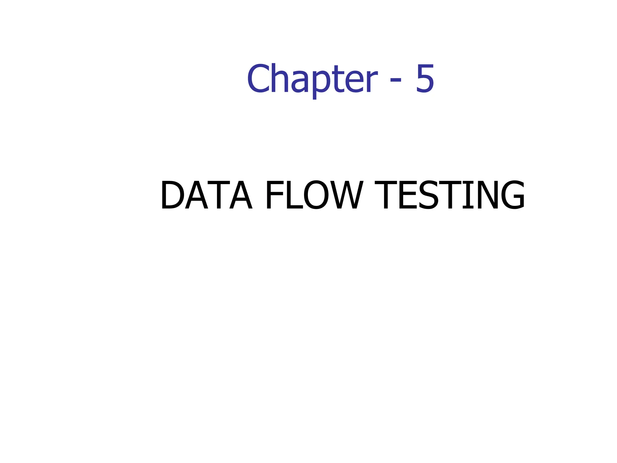 Data Flow Testing In Software Testing Jntua Ppt