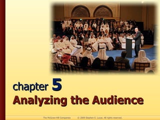 Chapter 5 - Analyzing the Audience | PPT
