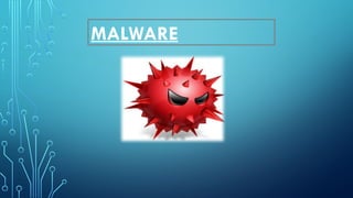 CHAPTER 5 - COMPUTER VIRUSERS & MALWARE.pptx