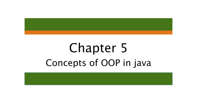 chapter 5 concepts of object oriented programming | PPTX
