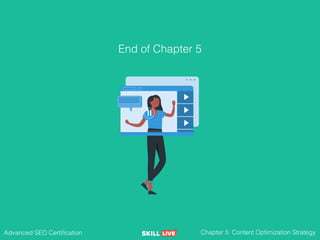 Chapter 5: Content Optimization Strategy | PPT