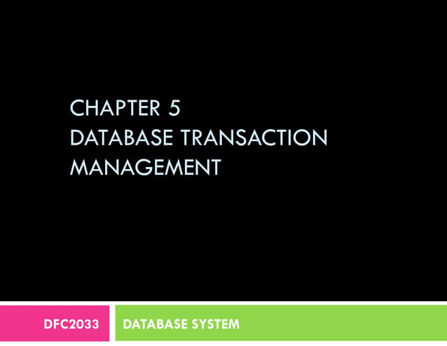 Chapter 5 Database Transaction Management | PPT