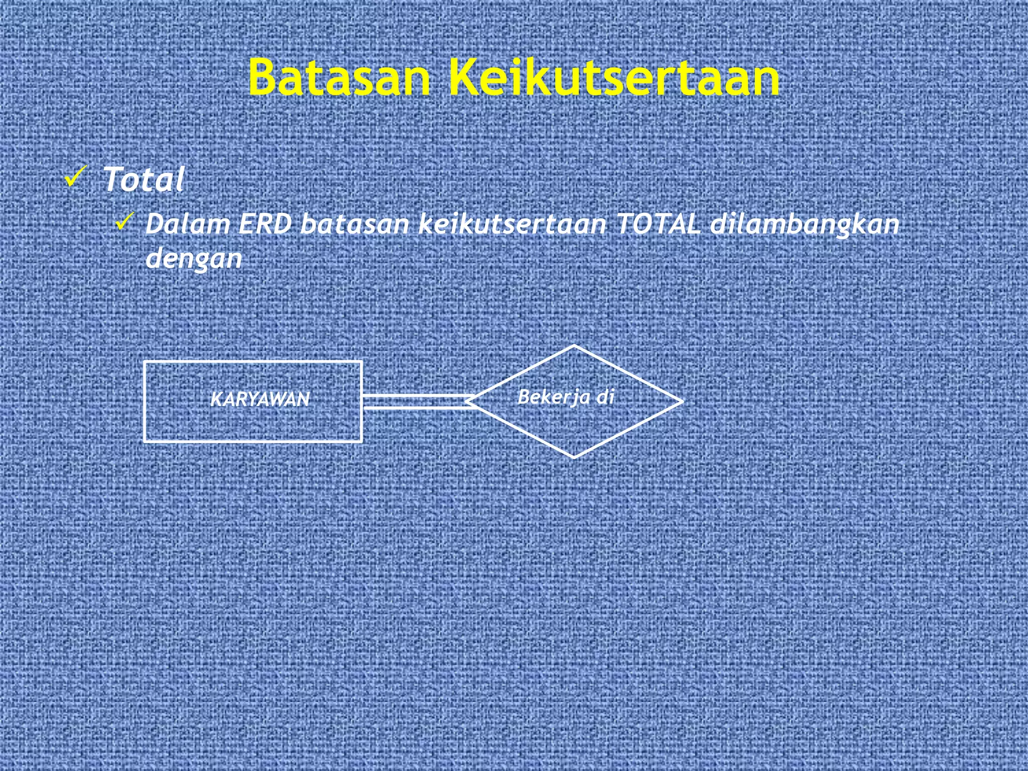 Chapter 5 -_data_model_using_erd_fix | PPT