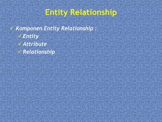 Chapter 5 -_data_model_using_erd_fix | PPT