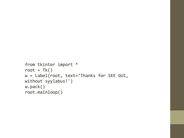 PYTHON - EXTRA Chapter GUI - MAULIK BORSANIYA | PPT
