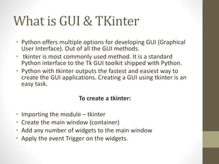 PYTHON - EXTRA Chapter GUI - MAULIK BORSANIYA | PPTX | Computing | Technology & Computing