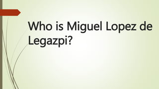 Chapter 5 legazpi expedition | PPTX