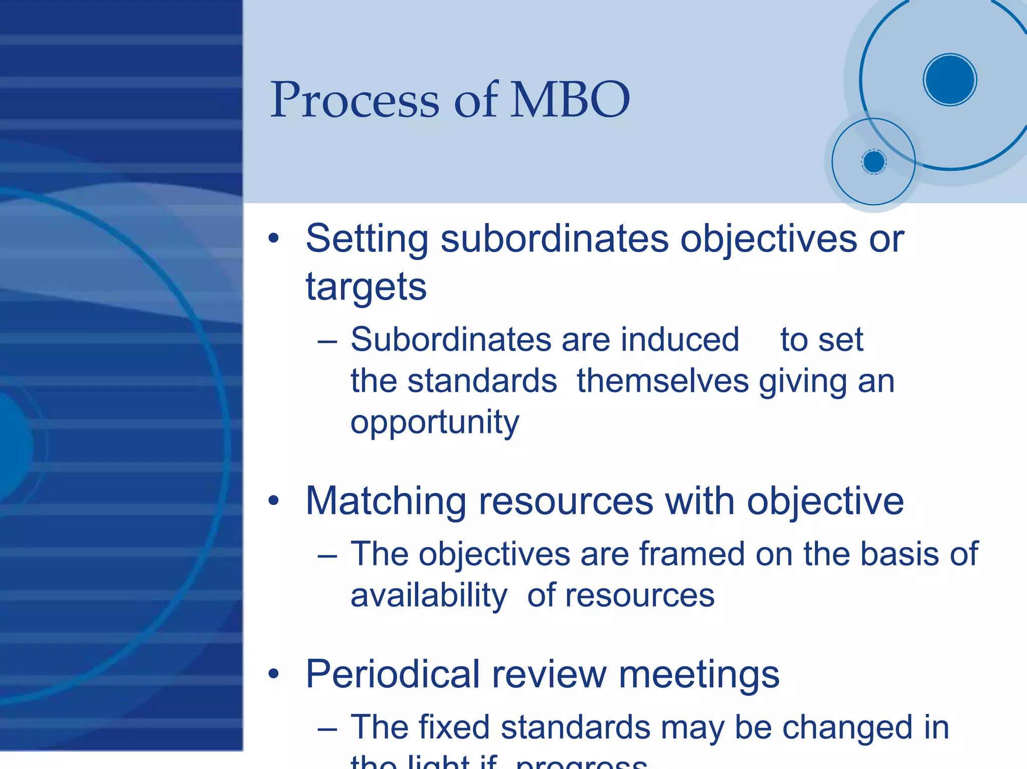 MANAGEMENT BY OBJECTIVES - FEATURES, PROCESS, BENEFITS, LIMITATIONS | PPTX