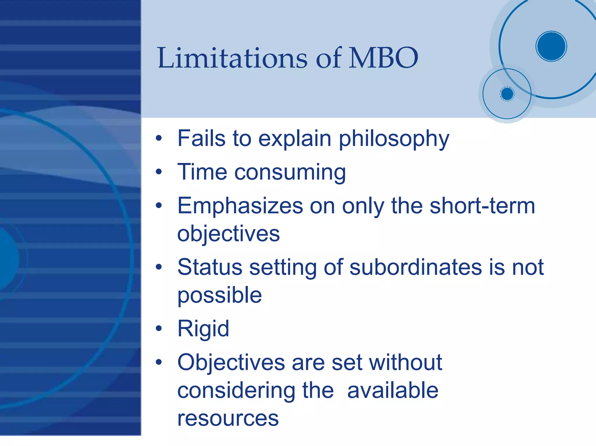 MANAGEMENT BY OBJECTIVES - FEATURES, PROCESS, BENEFITS, LIMITATIONS | PPTX