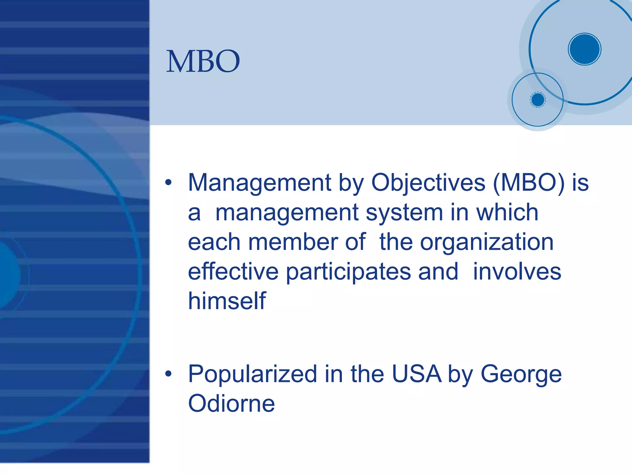 MANAGEMENT BY OBJECTIVES - FEATURES, PROCESS, BENEFITS, LIMITATIONS | PPTX