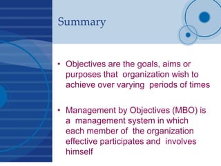 MANAGEMENT BY OBJECTIVES - FEATURES, PROCESS, BENEFITS, LIMITATIONS | PPTX