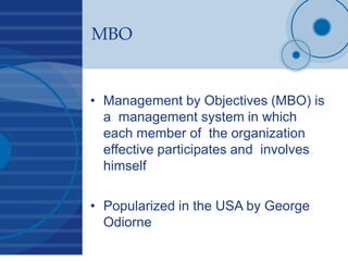 MANAGEMENT BY OBJECTIVES - FEATURES, PROCESS, BENEFITS, LIMITATIONS | PPTX