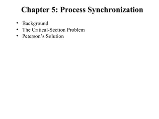 Chapter 5-Process Synchronization (Unit 2).ppt