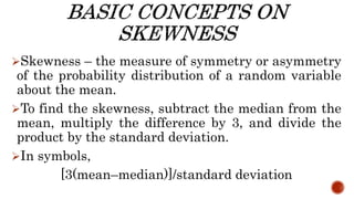 Chapter 5 skewness of random variable | PPTX