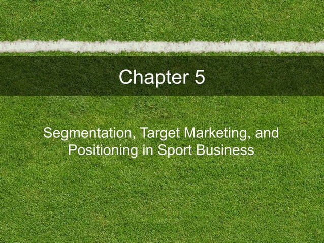 Sport Marketing Chapter 5 After | PPT
