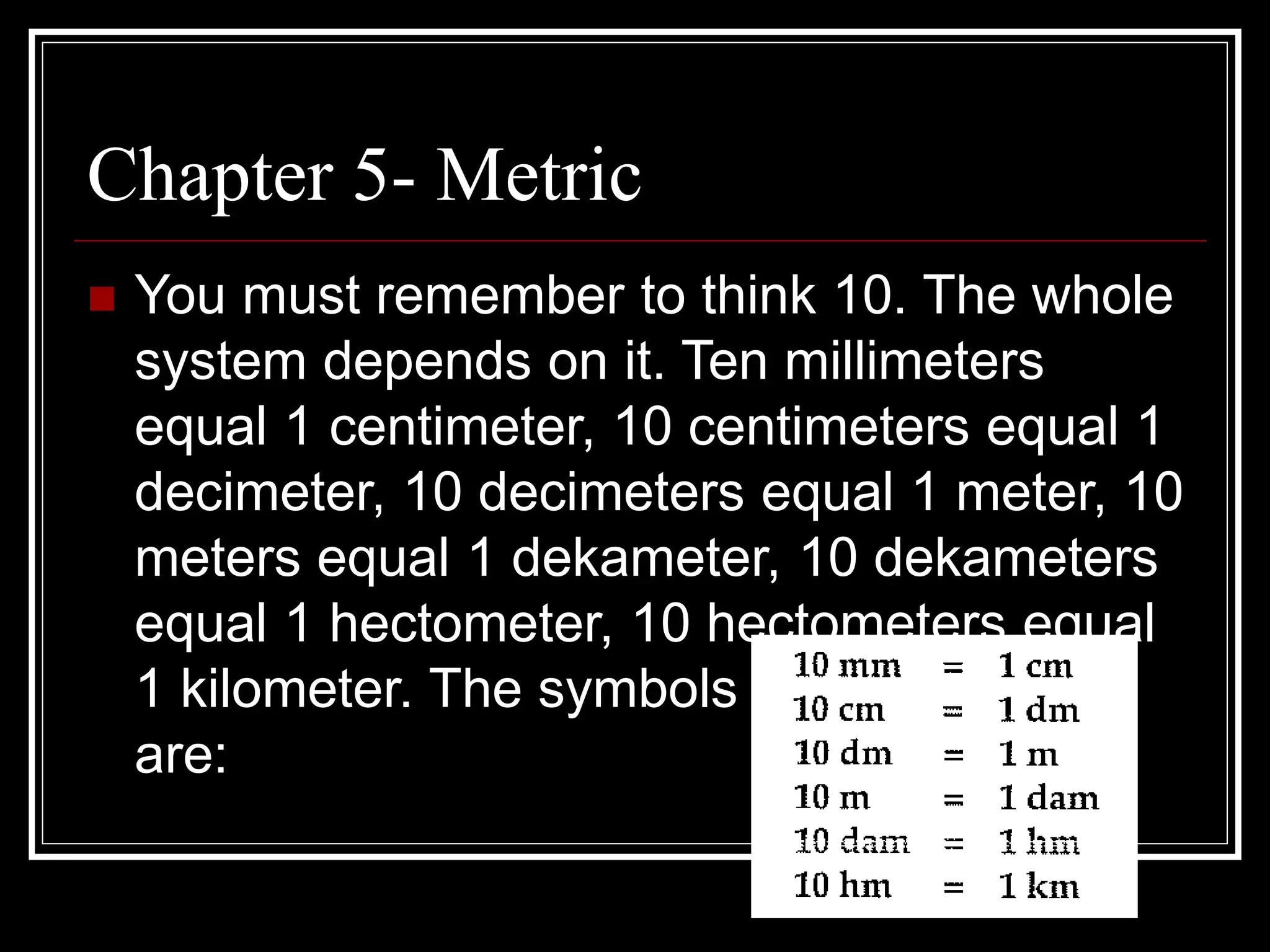 Chapter 5: Metric Measurements | PPT