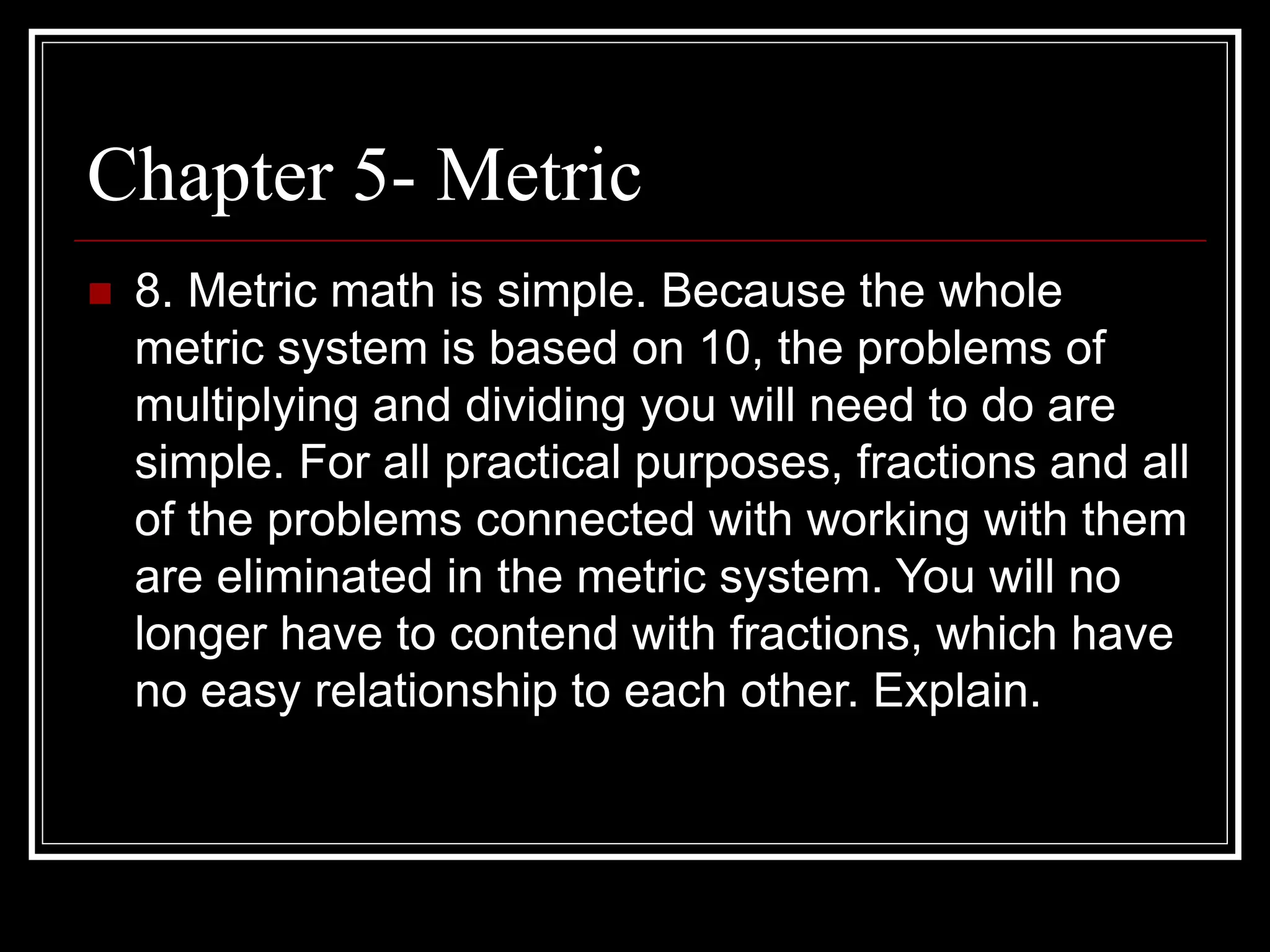 Chapter 5: Metric Measurements | PPT