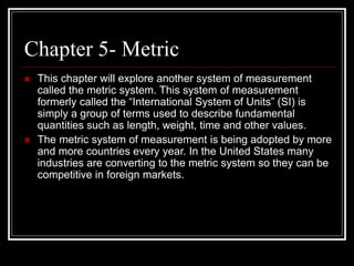Chapter 5: Metric Measurements | PPT