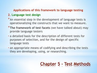 Test methods in Language Testing | PPTX