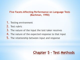 Test methods in Language Testing | PPTX