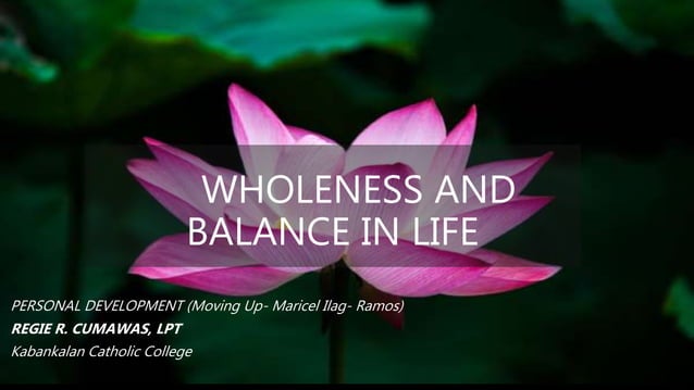 Chapter 5: WHOLENESS AND BALANCE IN LIFE | PPTX