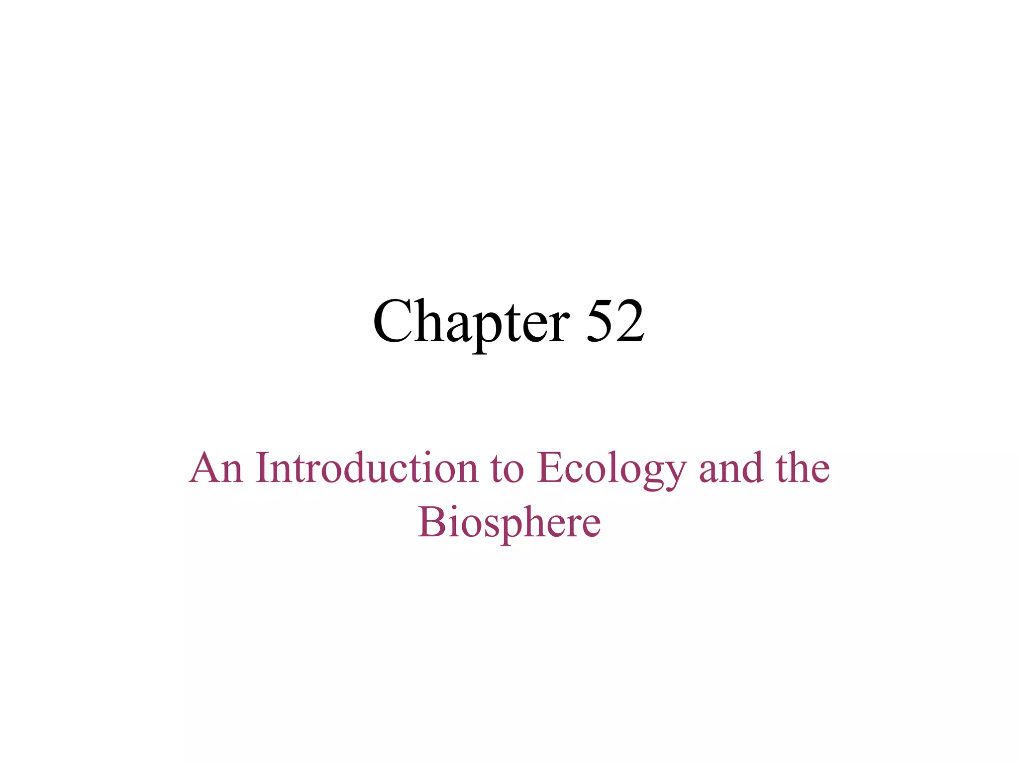 Chapter 52 ecology overview class | PDF