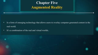 Chapter 5 ARIntroduction to Emerging Technologies | PPTX