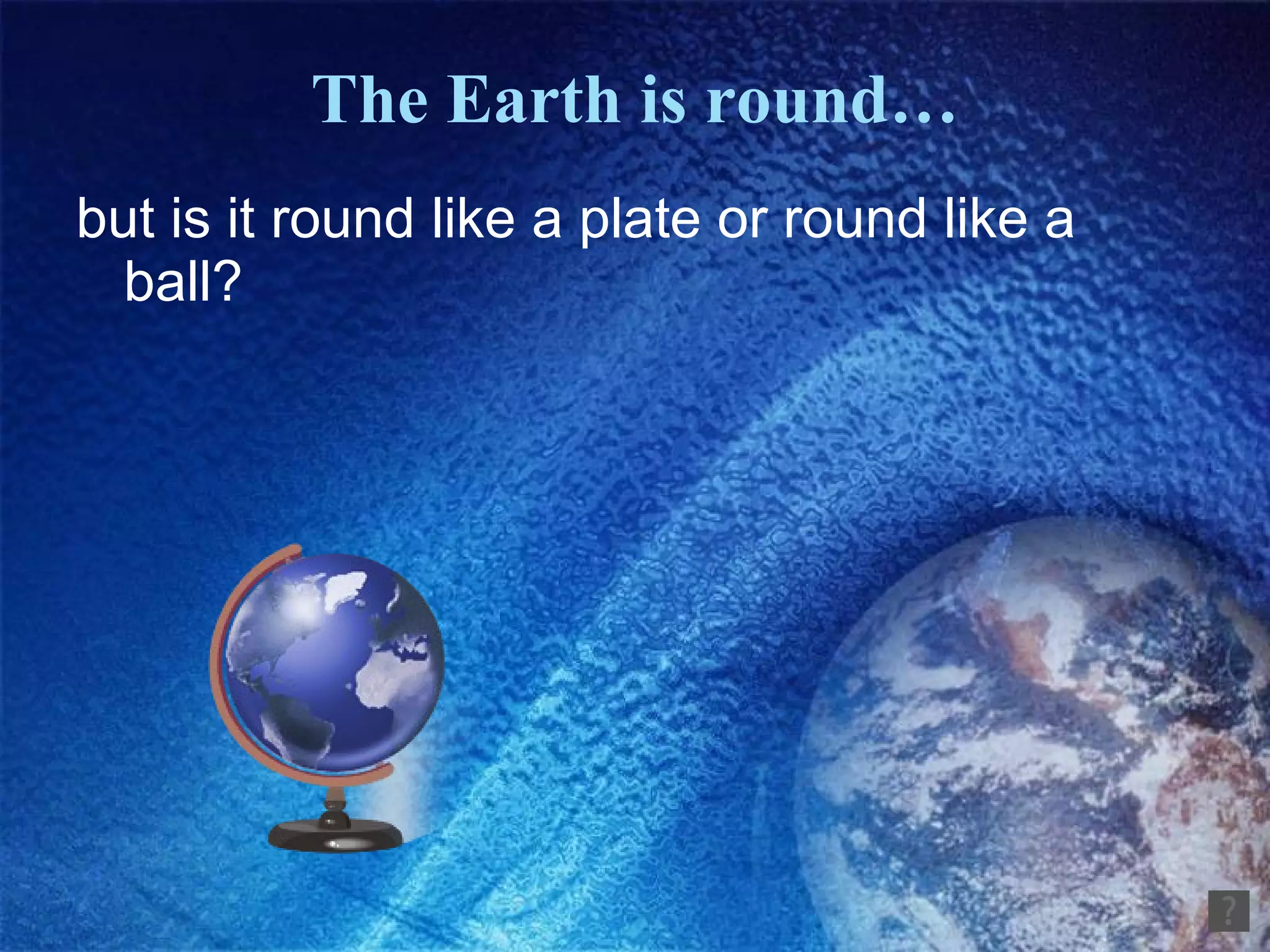 Chapter 5 – A Round Earth L17 | PPT