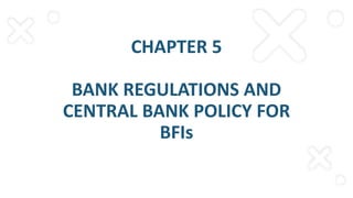 Chapter (5) Five Banking Regulations.pptx