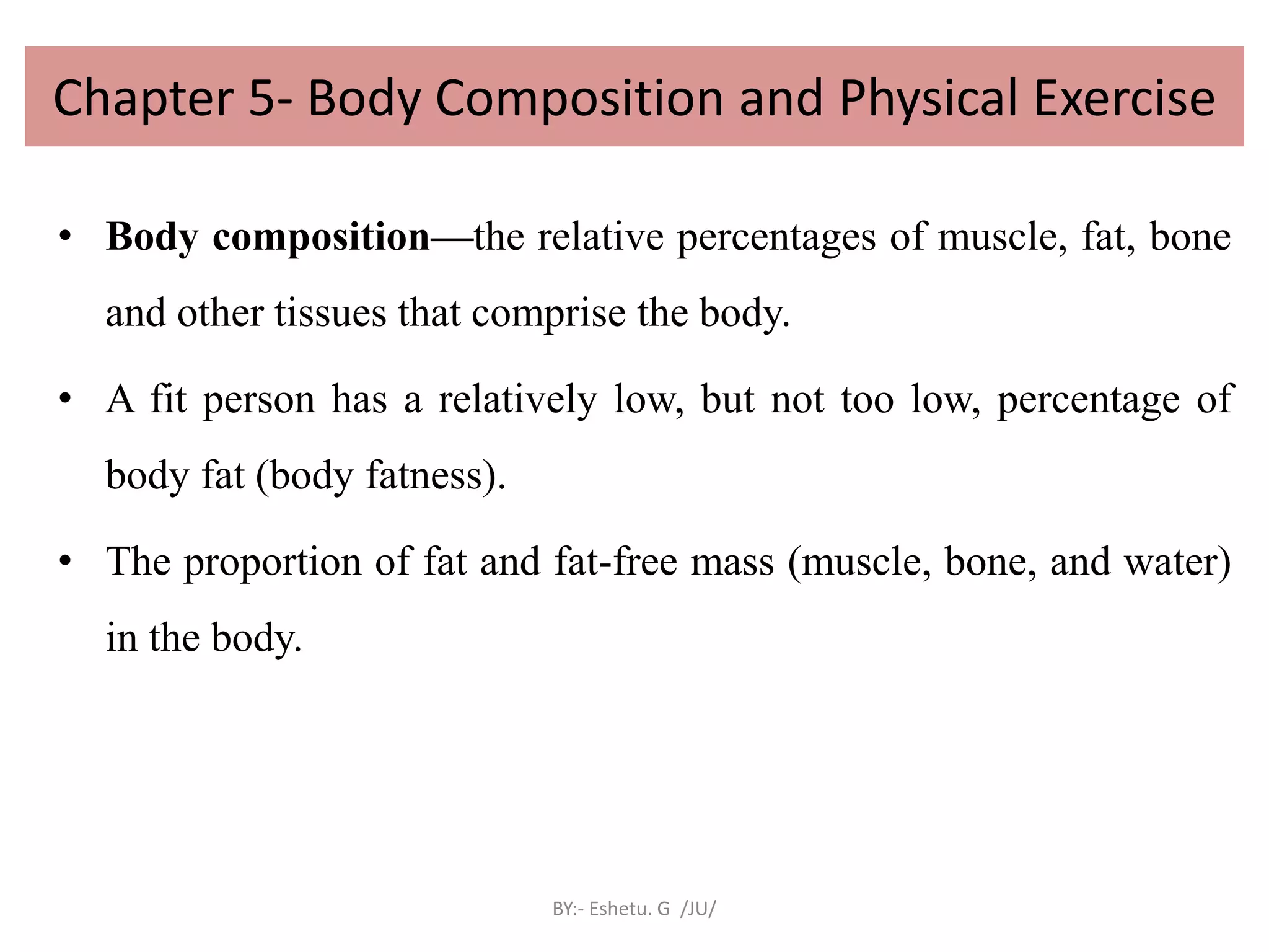 chapter 5 body composition.pptx