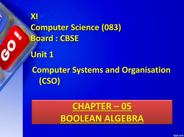 Chapter 5 boolean algebra | PPTX