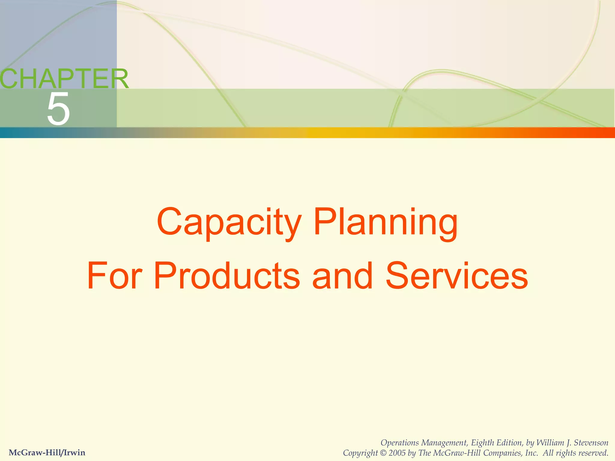 Chapter 5 Capacity Planning.ppt