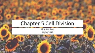 Chapter 5 cell division SPM Biology Form 4 | PPTX