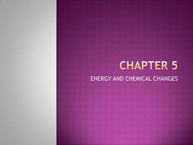 Chapter 5 chemical changes | PPT