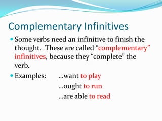 Chapter 5 Complementary Infinitives | PPTX