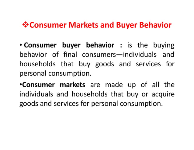Chapter 5_Consumer Markets and Buyer Behavior.pptx | Advertising ...