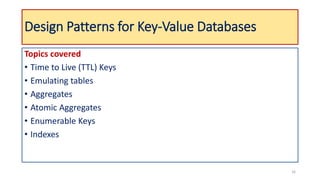 Chapter 5 design of keyvalue databses from nosql for mere mortals | PPT