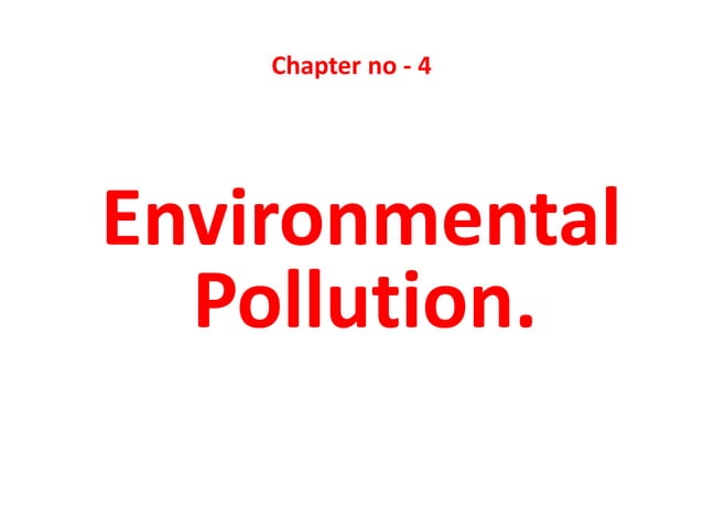 chapter 5 environmental pollution2017-18 (1).pptx