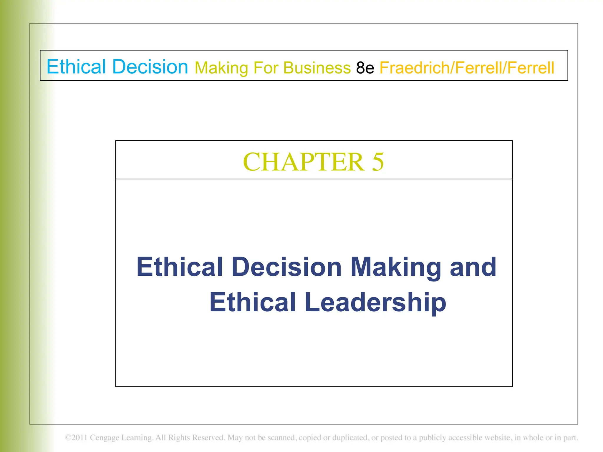 chapter 5 Ethical Descision and Leaderships.ppt