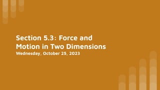 Chapter 5_ Forces in Two Dimensions (1).pdf