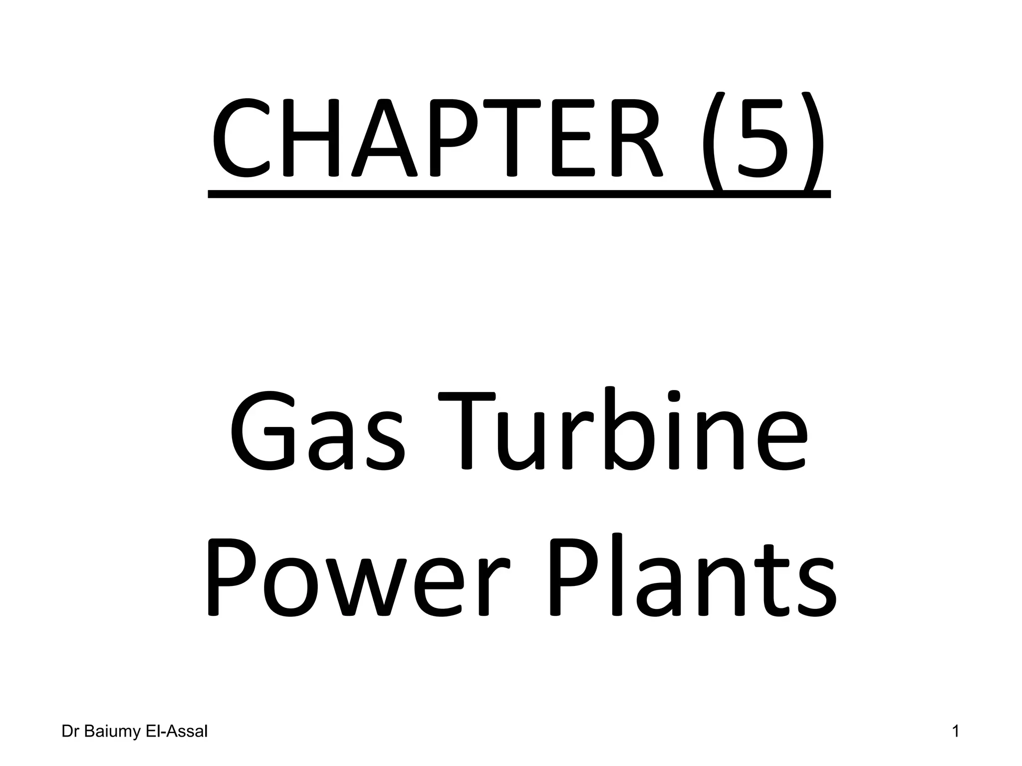Chapter (5) gas turbine power plants | PPTX
