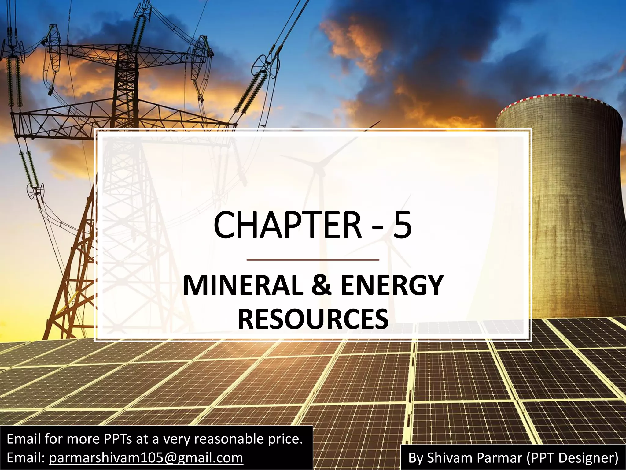 Chapter - 5, Mineral and Energy Resources, Geography, Social Science ...