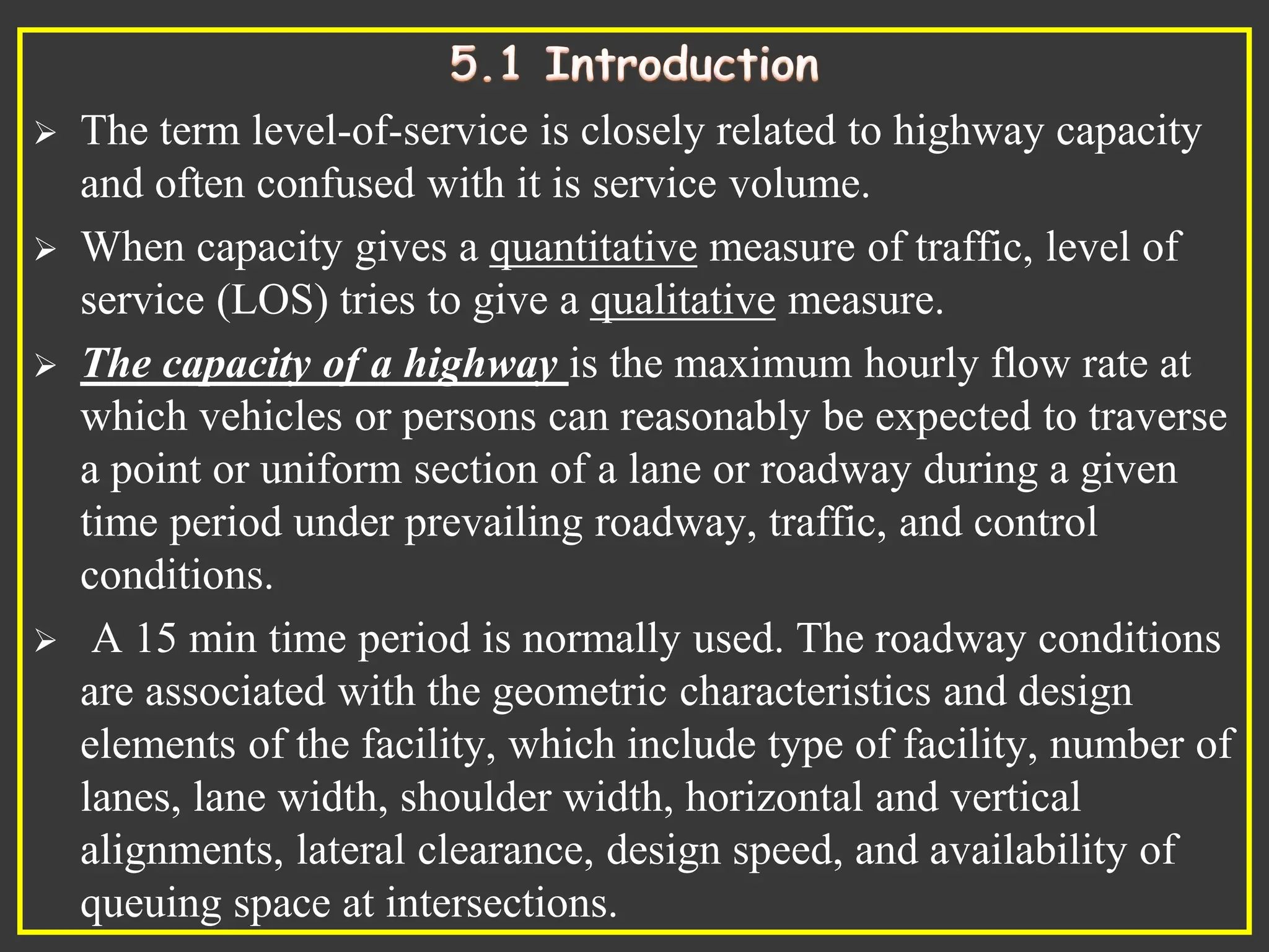 CHAPTER 5 Highway capacity and level of service.ppt